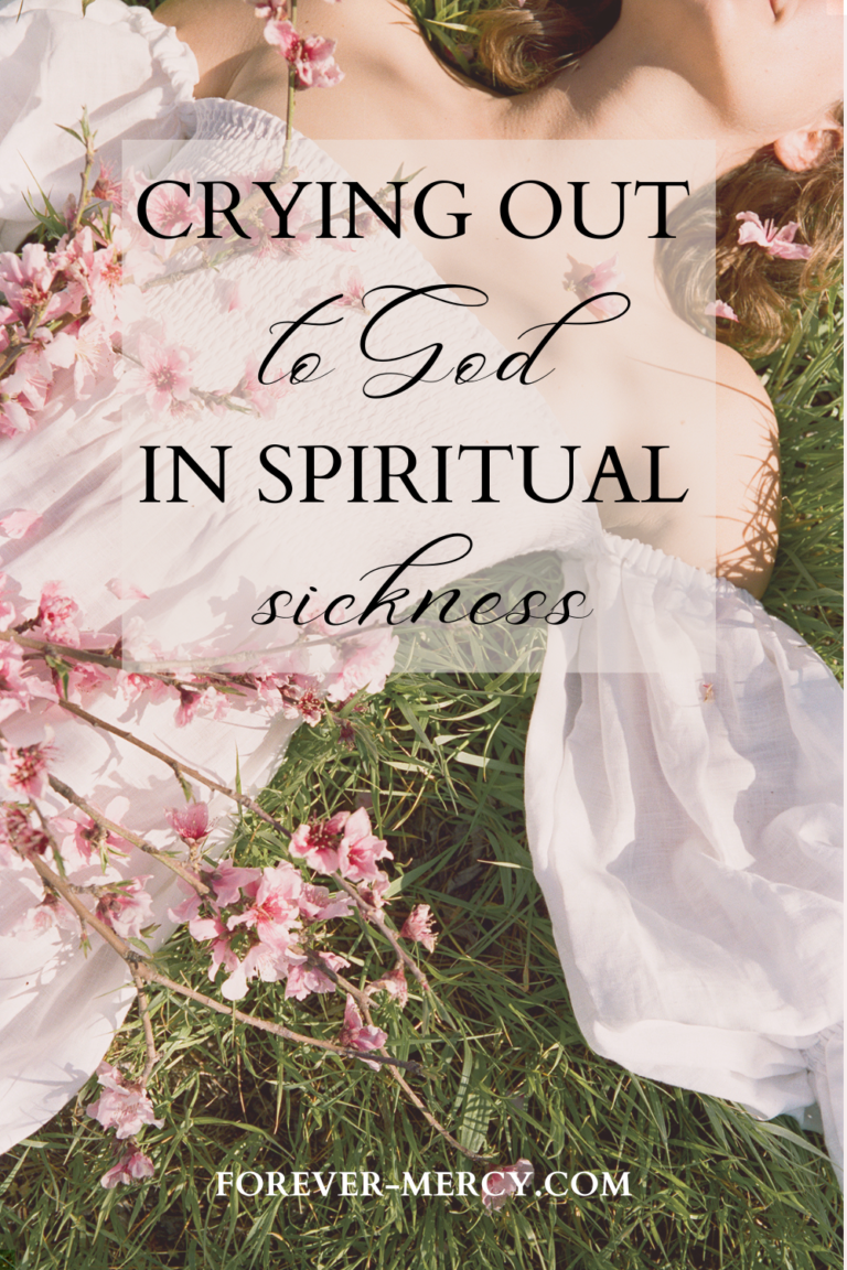 Help Me! I'm Spiritually Dying - Forever Mercy